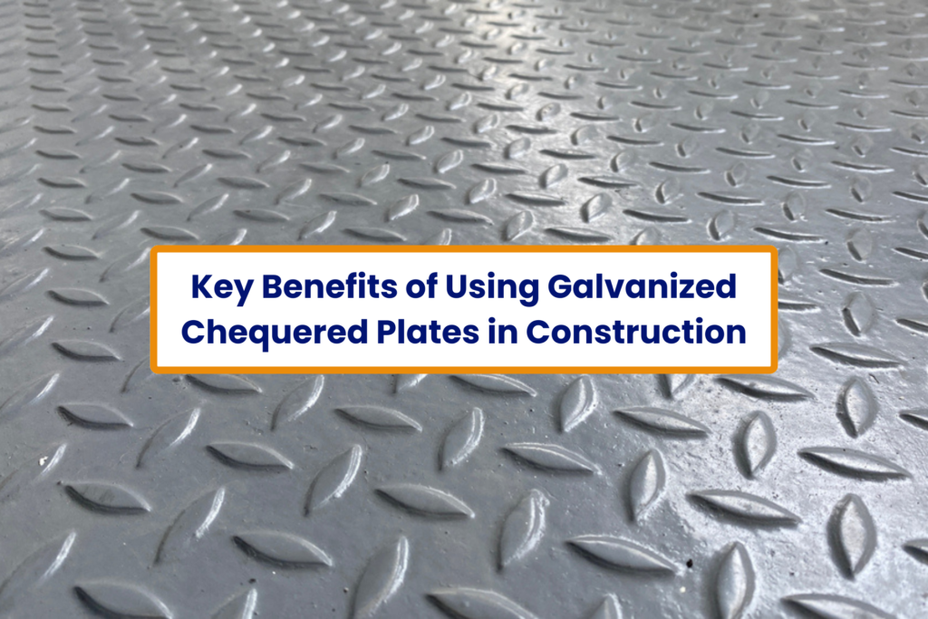 Key Benefits of Galvanized Chequered Plates in Construction - Parco ...